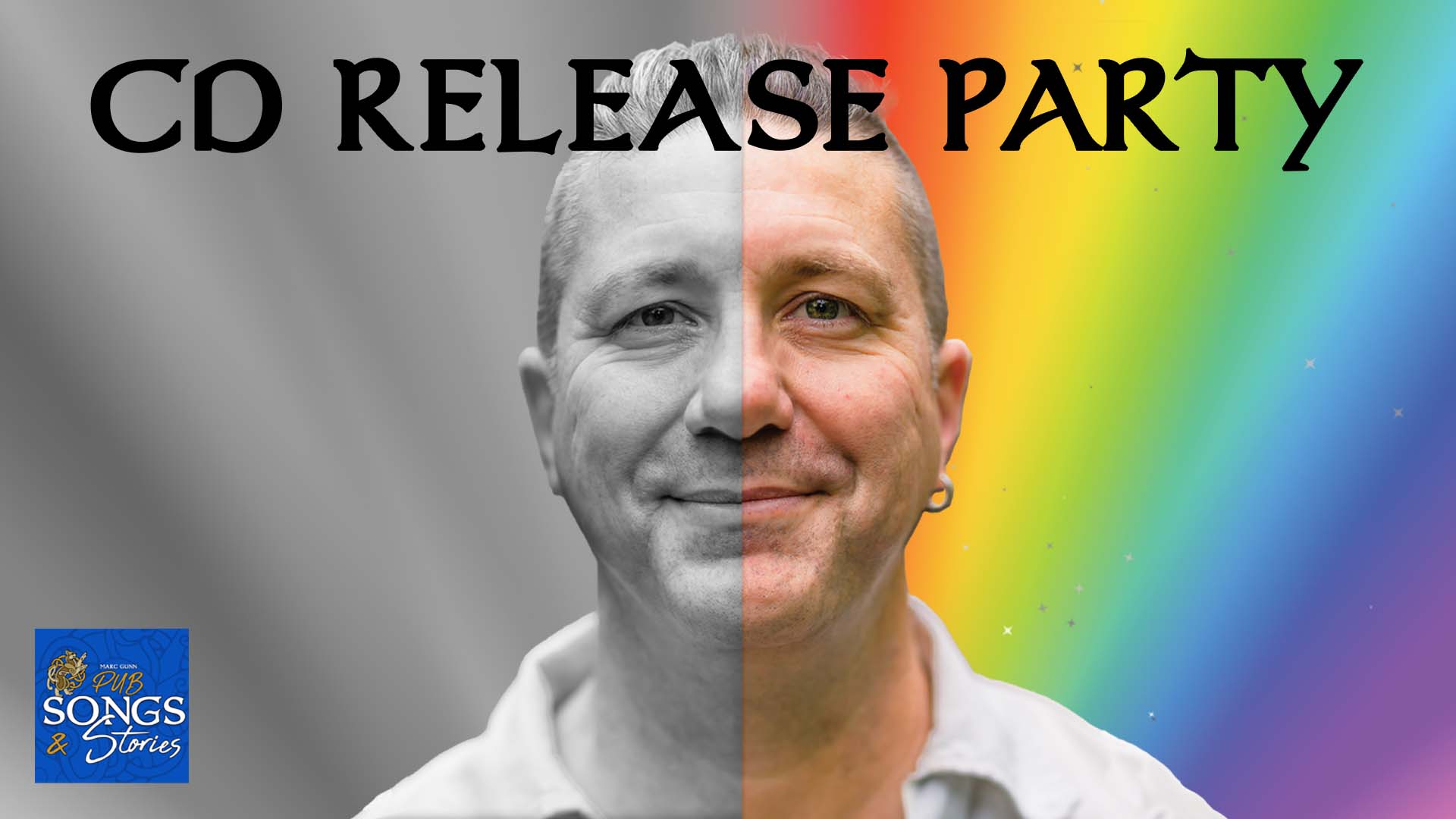 Pub Songs & Stories #249: CD Release Party – Marc Gunn
