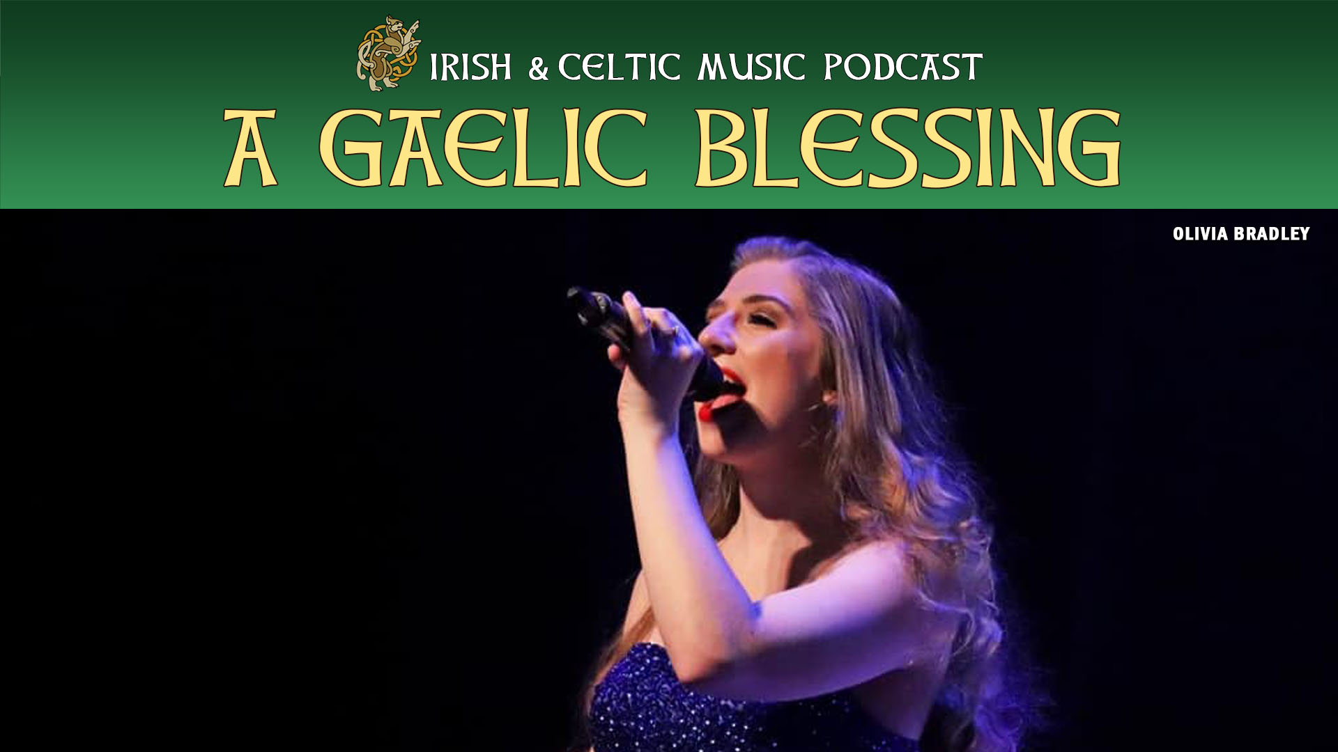 Irish & Celtic Music Podcast #647: A Gaelic Blessing – Marc Gunn