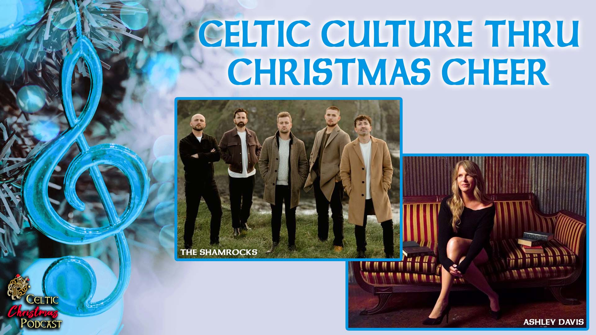 Celtic Christmas Music Podcast #90: Celtic Culture thru Christmas Cheer ...