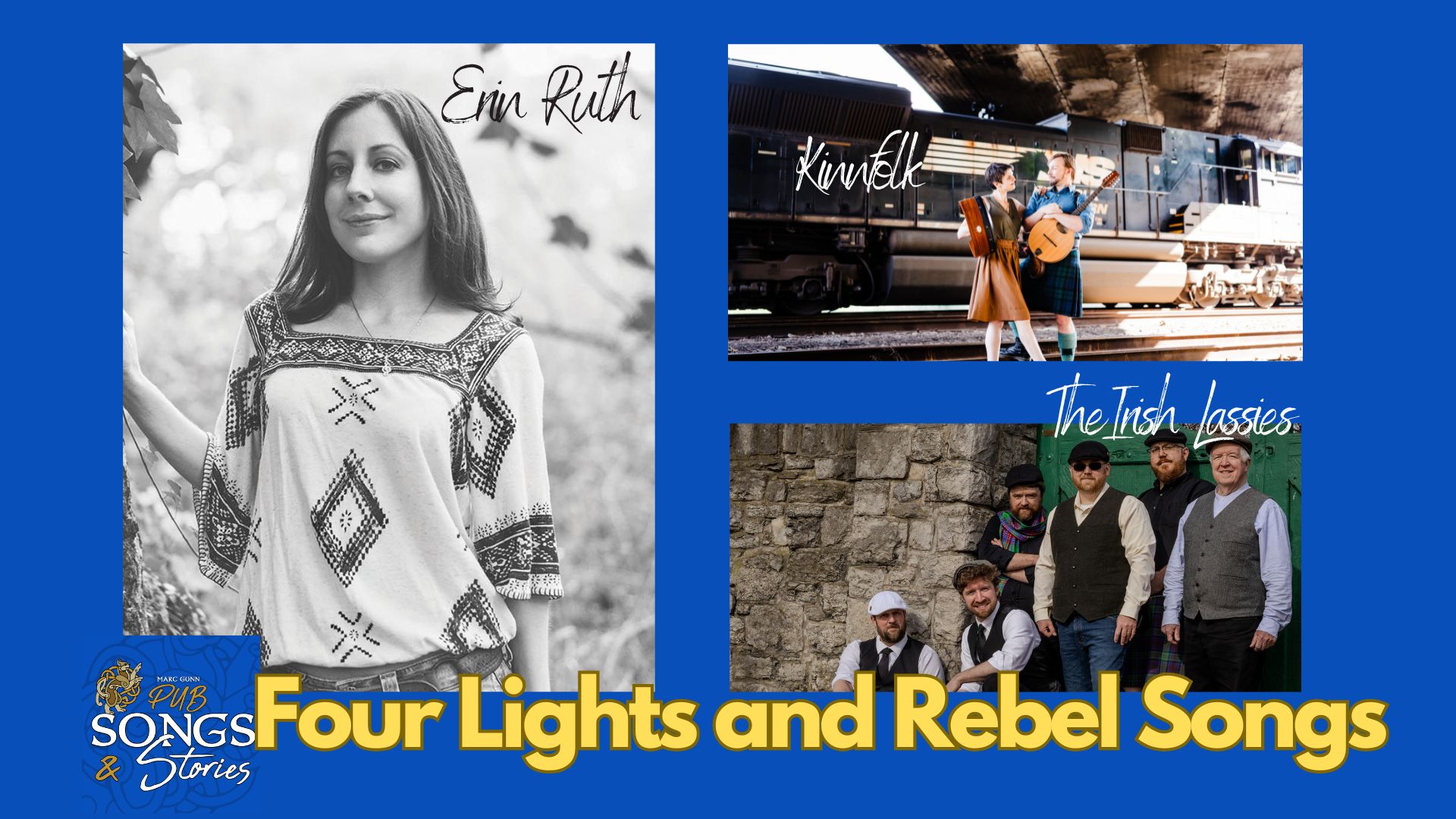 Pub Songs & Stories #312: Four Lights and Rebel Songs – Marc Gunn