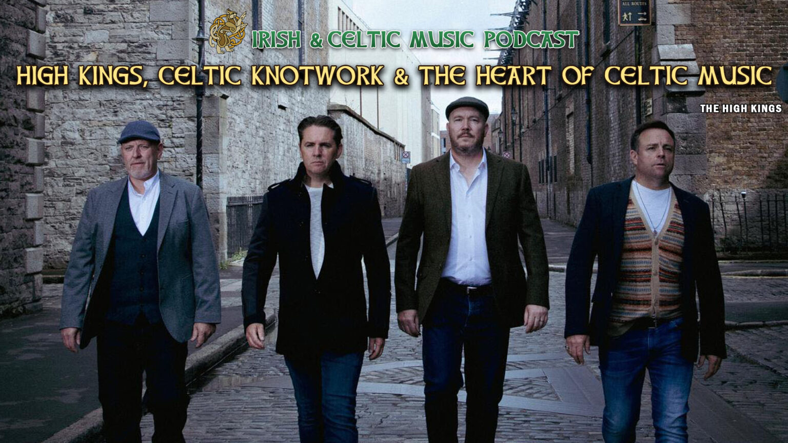 Celtic Music Magazine: High Kings & The Heart of Celtic Music – Marc Gunn